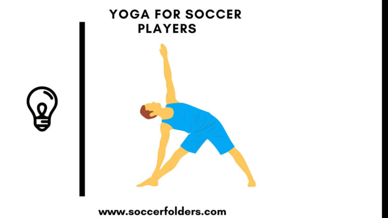 Yoga For Soccer Players: Everything You Should Know