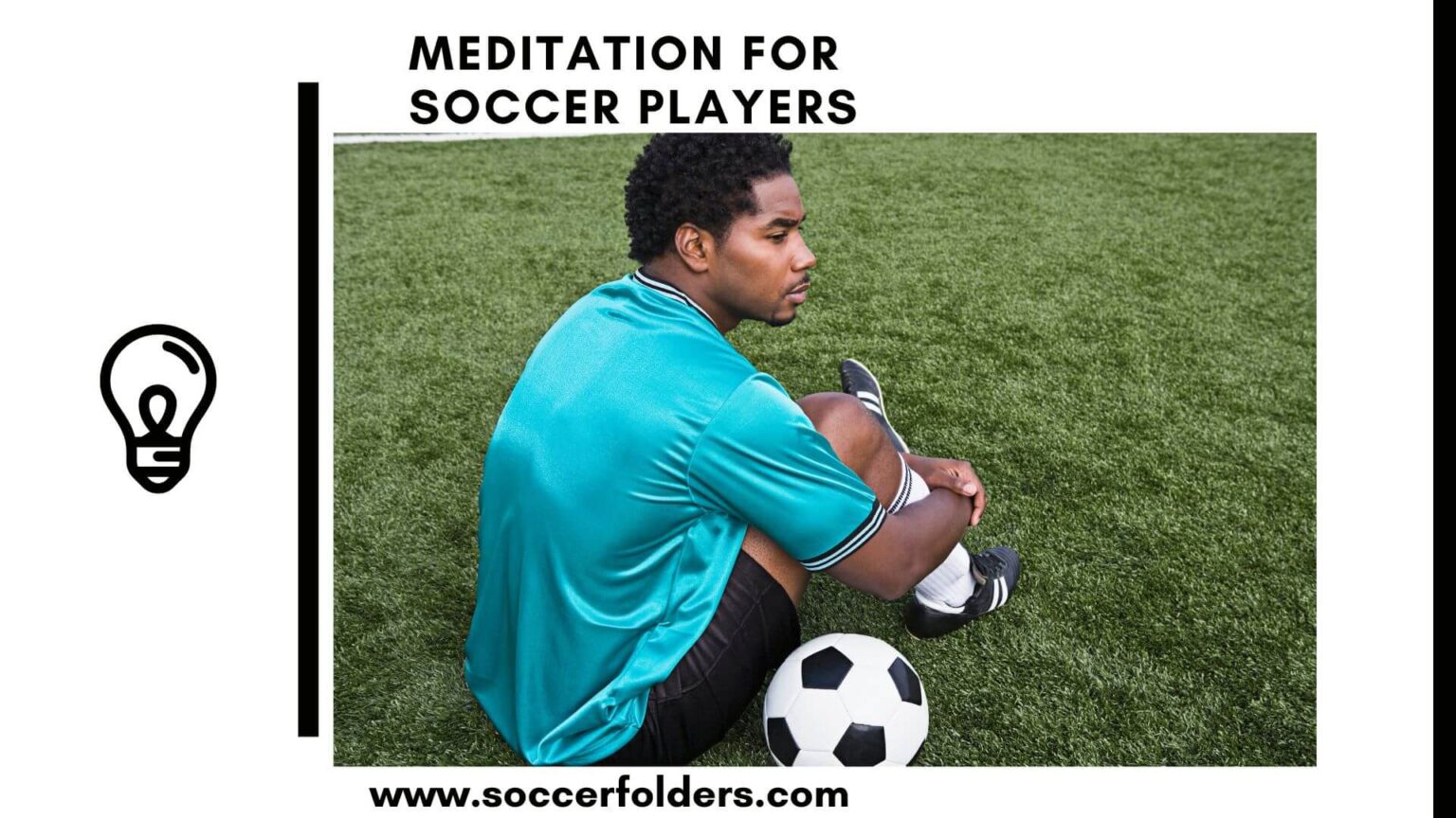 Meditation For Soccer Players: The Definitive Guide