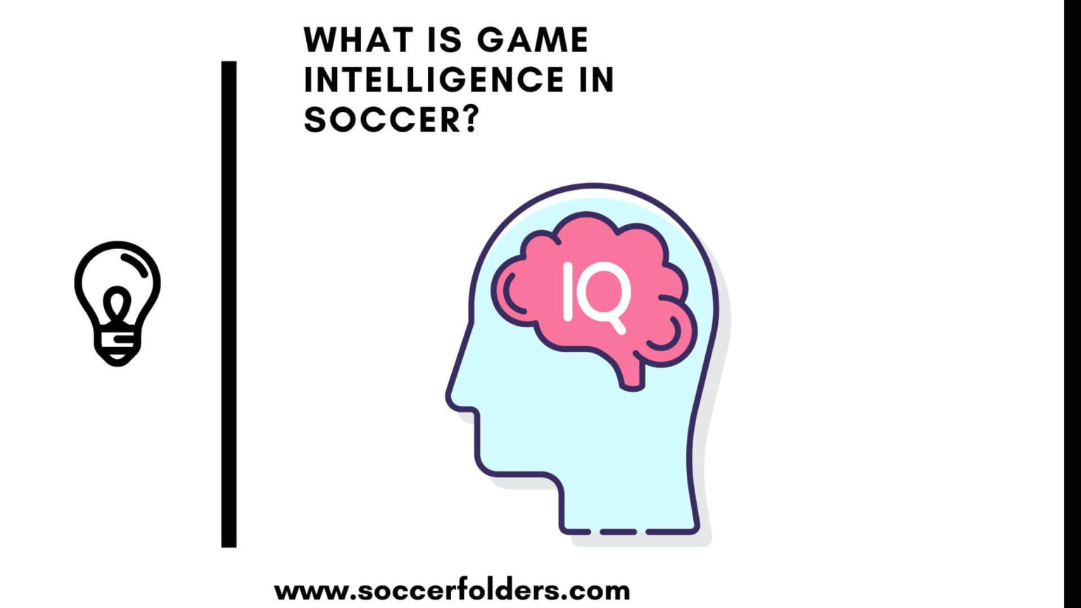 What Is Game Intelligence In Soccer & How To Develop It?