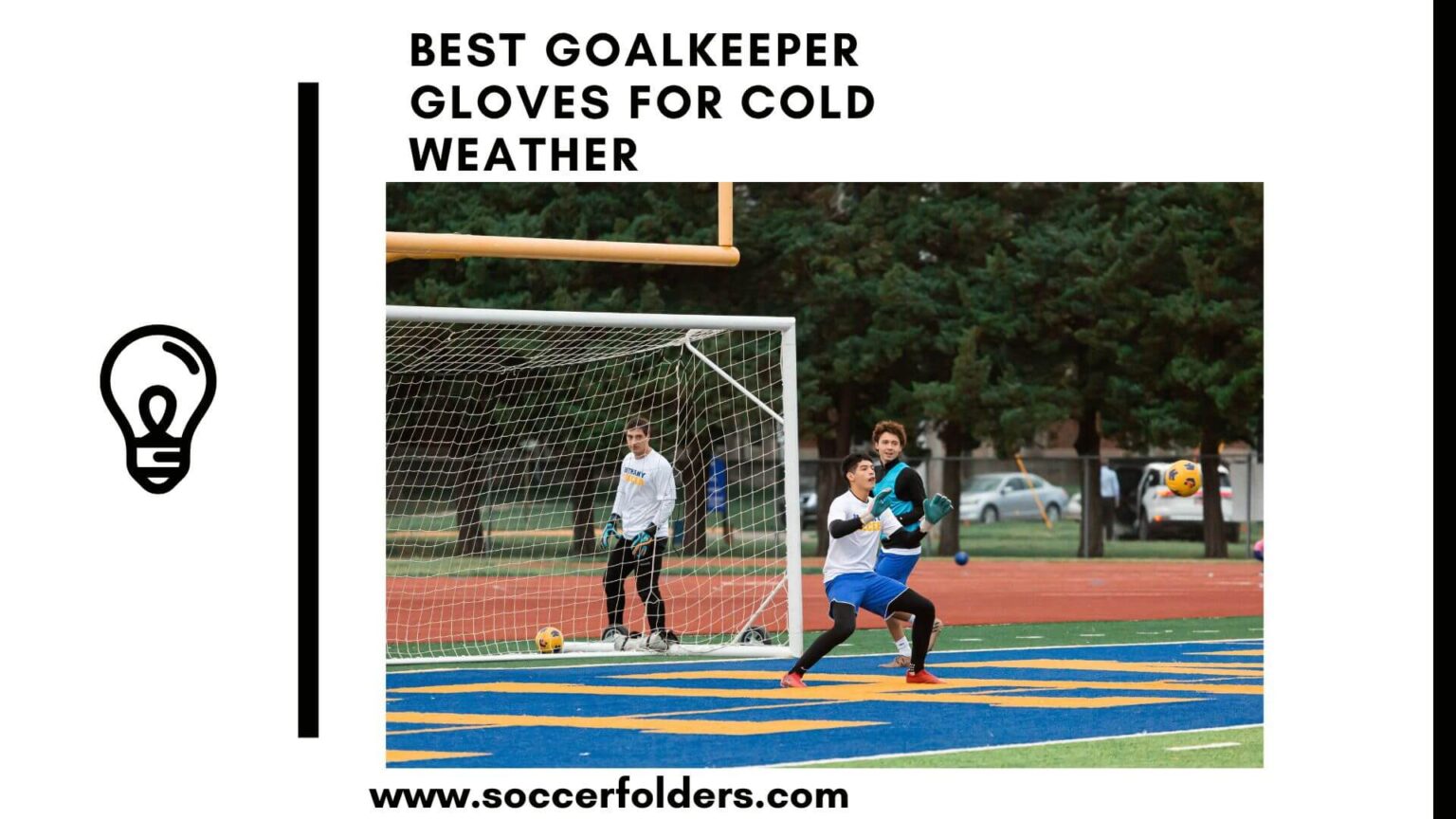 10 Best Goalkeeper Gloves For Cold Weather (2024)
